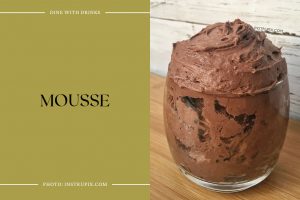 25 Mousse Recipes: Decadent Delights for Your Sweet Tooth! | DineWithDrinks