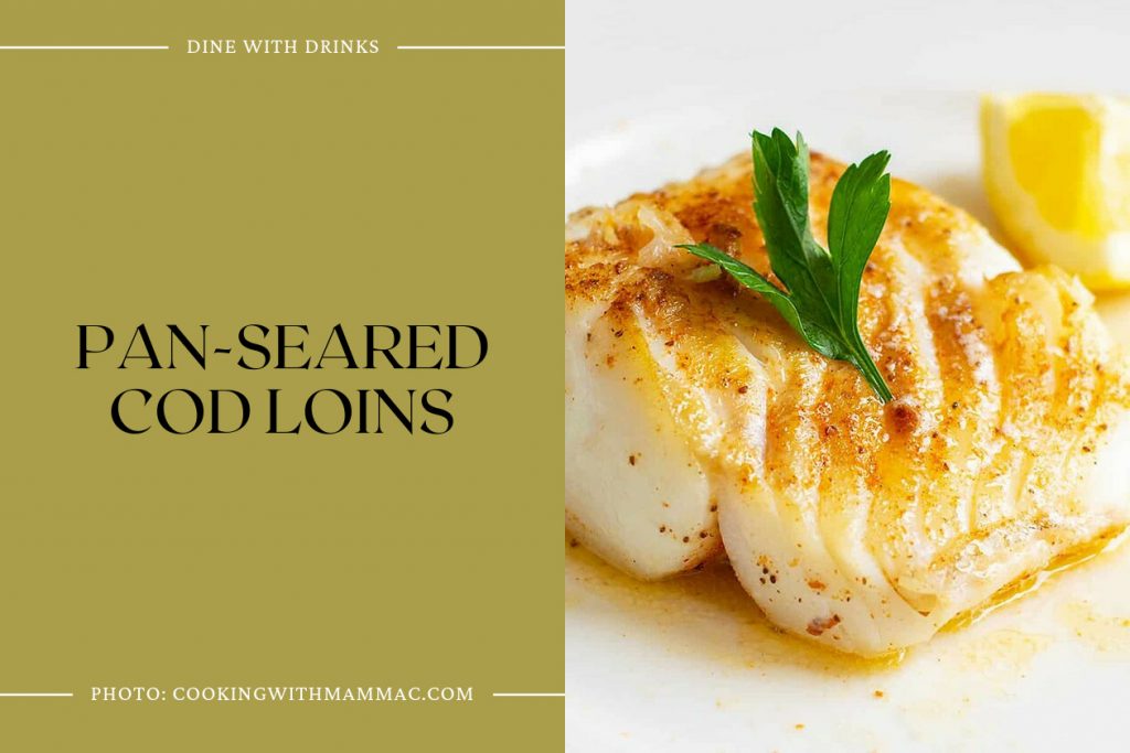 15 Pan Seared Cod Recipes to Hook Your Taste Buds! | DineWithDrinks
