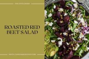 15 Red Beet Recipes to Make Your Taste Buds Dance! | DineWithDrinks