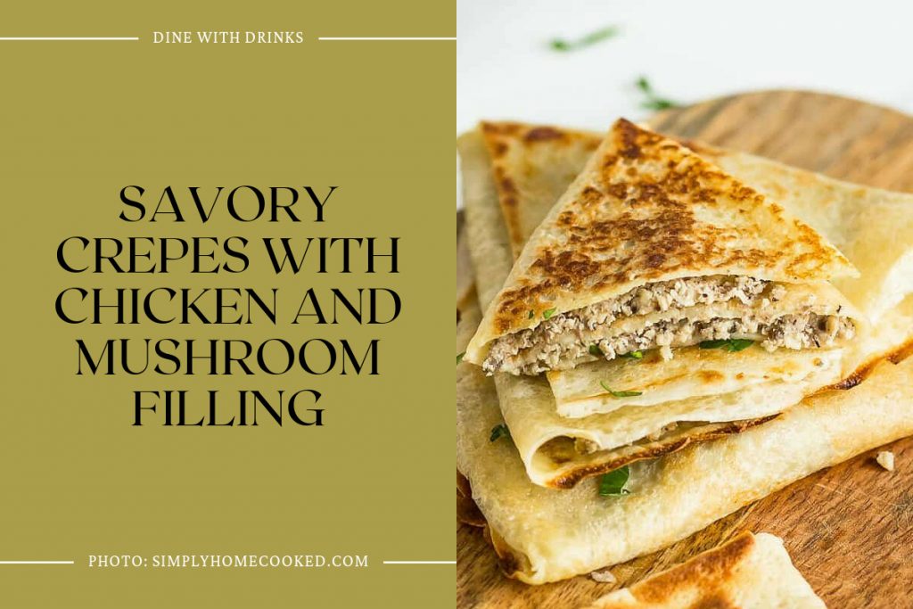 30 Dinner Crepe Recipes That Will Make You Flip | DineWithDrinks