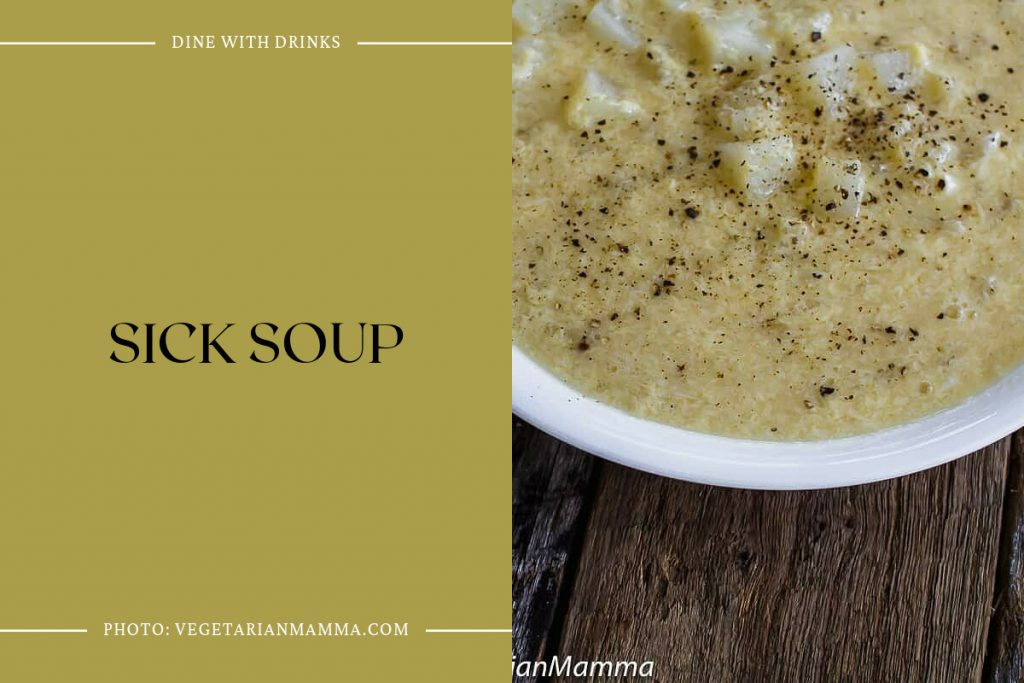 20 Soup When Sick Recipes To Soothe Your Soul DineWithDrinks