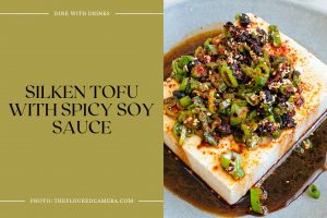 25 Soft Tofu Recipes to Tantalize Your Taste Buds! | DineWithDrinks