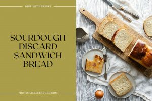 39 Sourdough Discard Recipes: Turning Waste into Taste! | DineWithDrinks