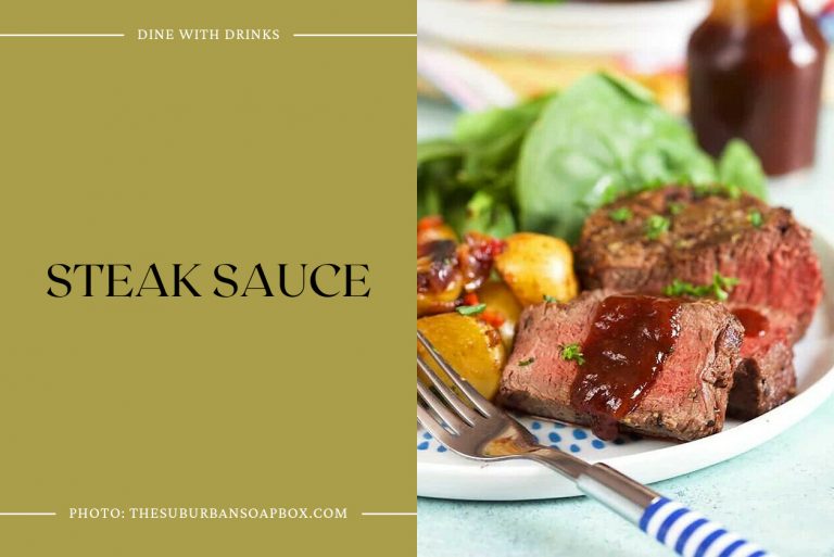 25 Steak Sauce Recipes to Kick Up Your Grilling Game! | DineWithDrinks